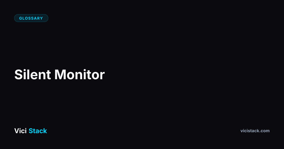 What is Silent Monitoring in VICIdial? Definition & Guide | ViciStack